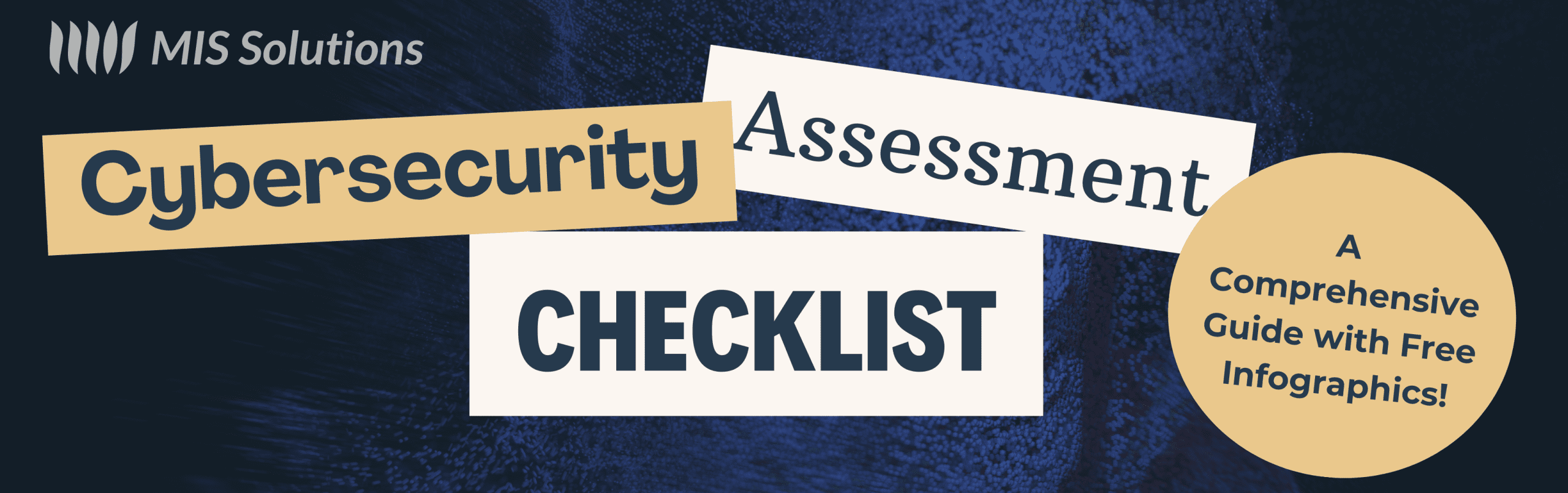 Comprehensive Cybersecurity Assessment Checklist Comprehensive Cybersecurity Assessment Checklist